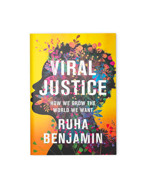 Viral Justice: How We Grow the World We Want – Rofhiwa Book Café
